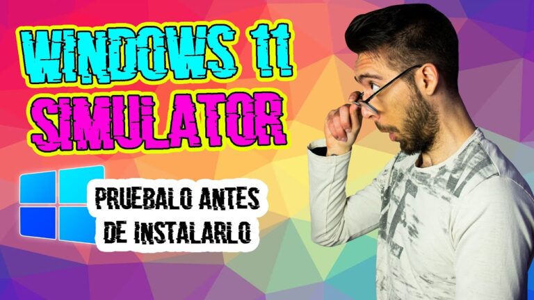 Simulador de Windows 11: Experiencia Real Para Tu Pc