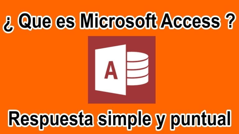 ¿Qué es y para qué sirve Access?