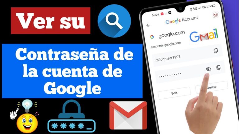 Cómo Ver La Contraseña De Mi Correo Electrónico