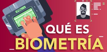 Qué es la biometría y cómo mejora la seguridad informática