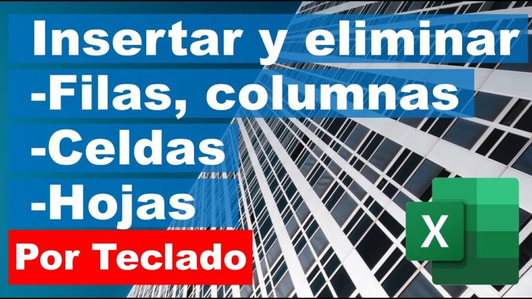 ¿Cómo se insertan y eliminan hojas y columnas en Excel?