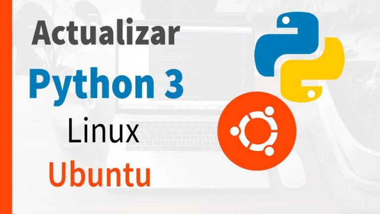 ¿Cómo instalar Python en Linux Ubuntu?
