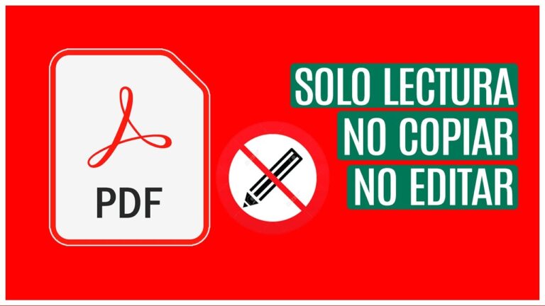 ¿Cómo hacer que un Archivo PDF sea solo de lectura?