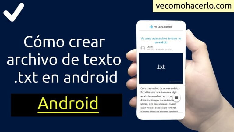 ¿Cómo crear un archivo de texto en Android?