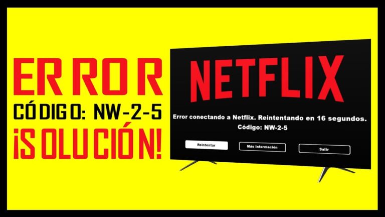 ¿Cómo solucionar error NW Netflix?