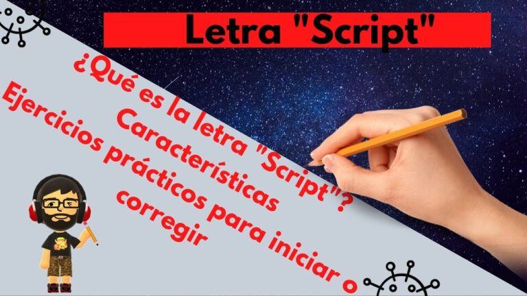 ¿Qué es una letra script?