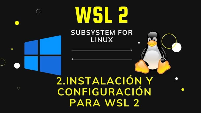 ¿Cómo activar el WSL2?